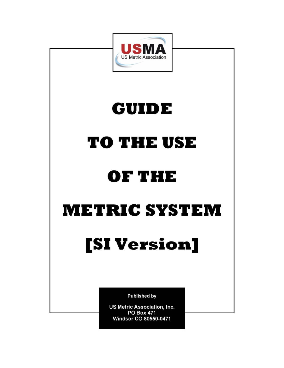 Guide to the Use of the Metric System – US Metric Association